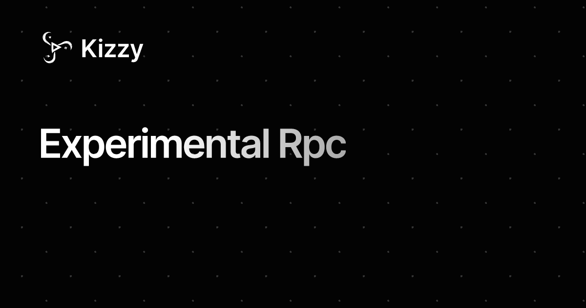 Experimental Rpc – Docs